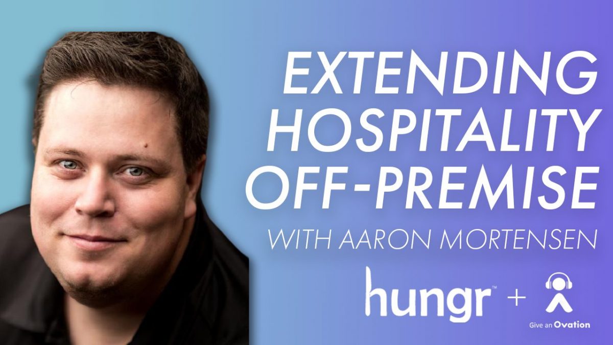 Aaron Mortensen | Extending Hospitality Off-Premise | Ovation Podcast