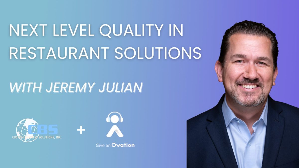 Jeremy Julian | Next Level Quality In Restaurant Solutions | Ovation ...