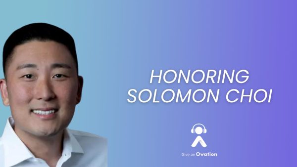 Honoring Solomon Choi | Ovation Podcast